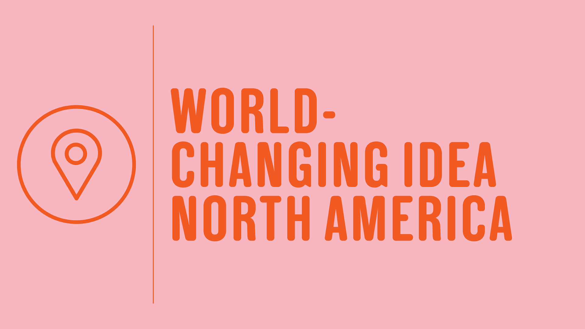 World Changing Ideas Awards 2020 - Fast Company