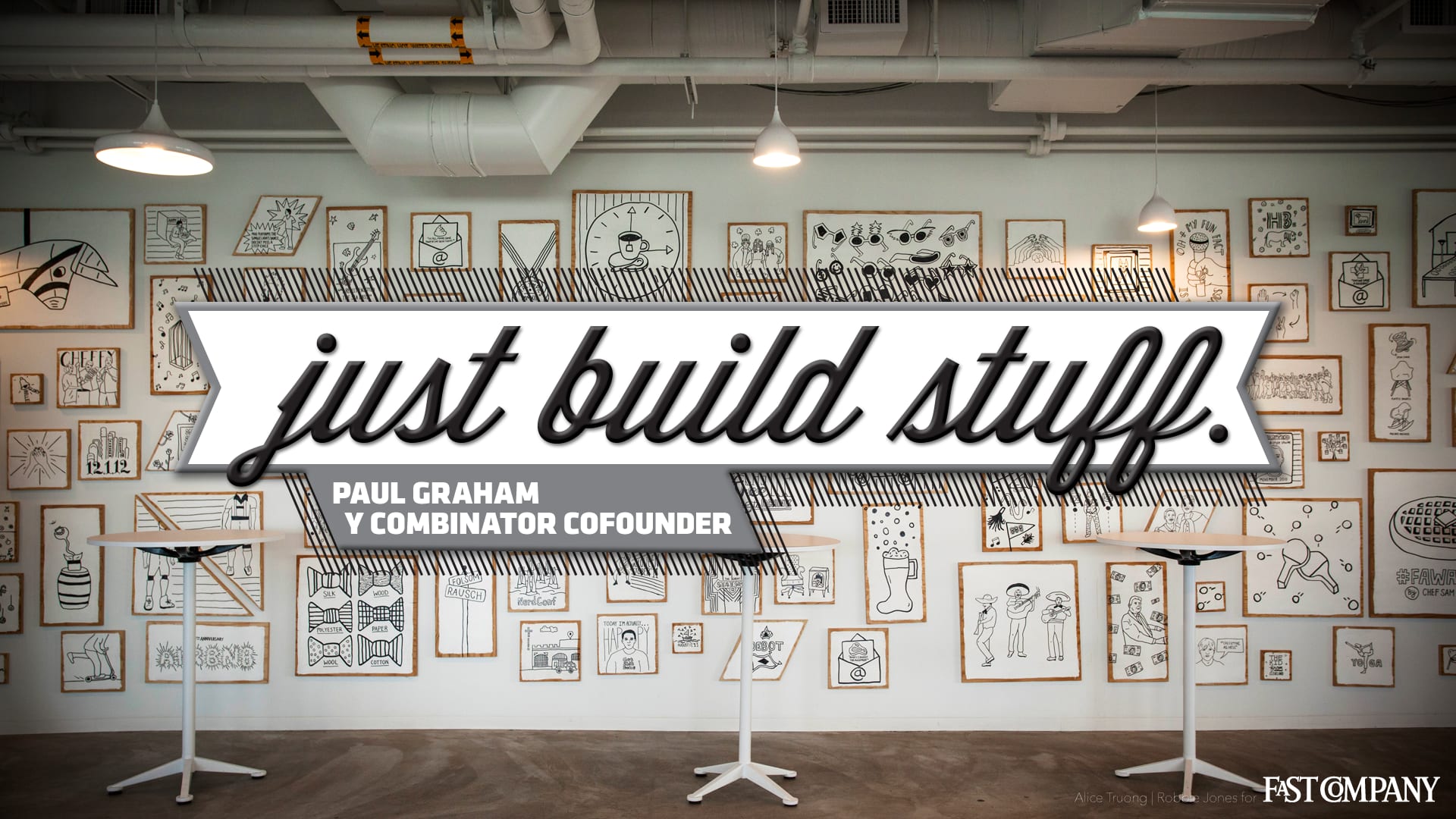 Quote Of The Week: "Just Build Stuff" - Fast Company