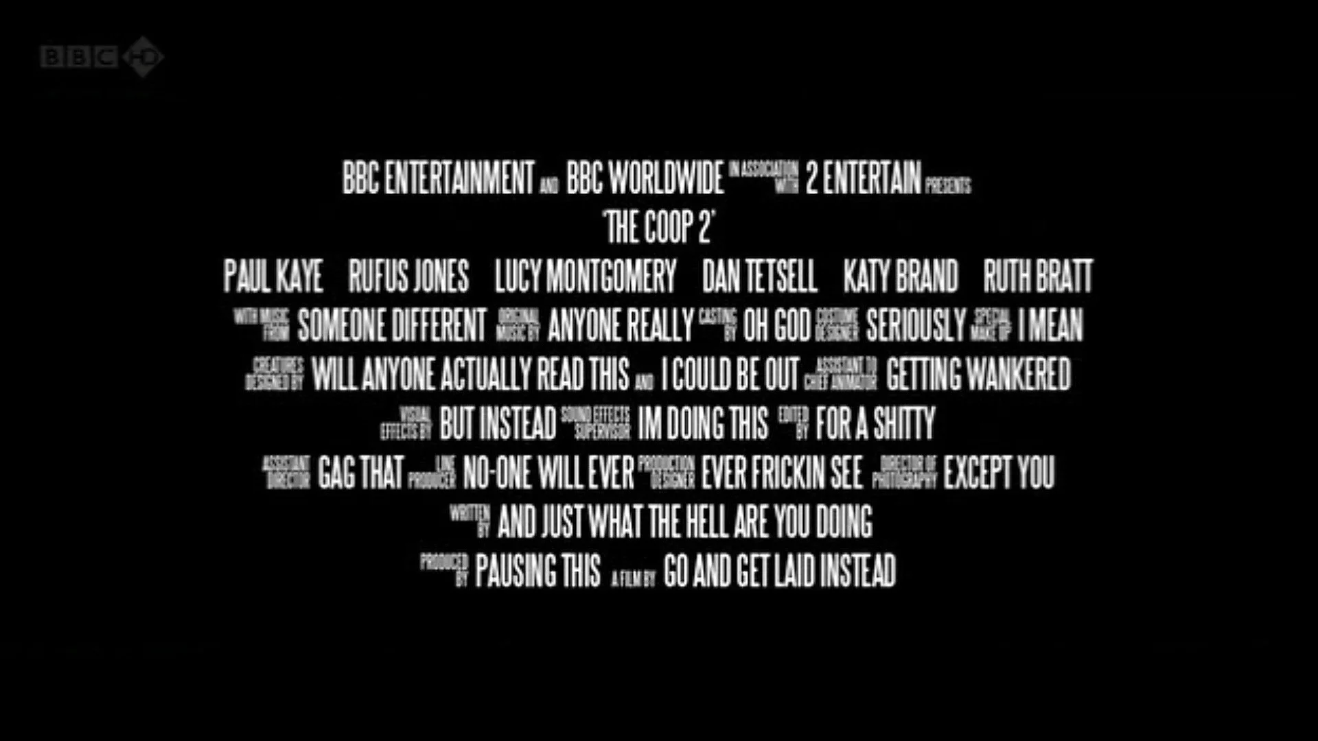Movie Credits Example Nailed It: Bored, Self Starting BBC Employee