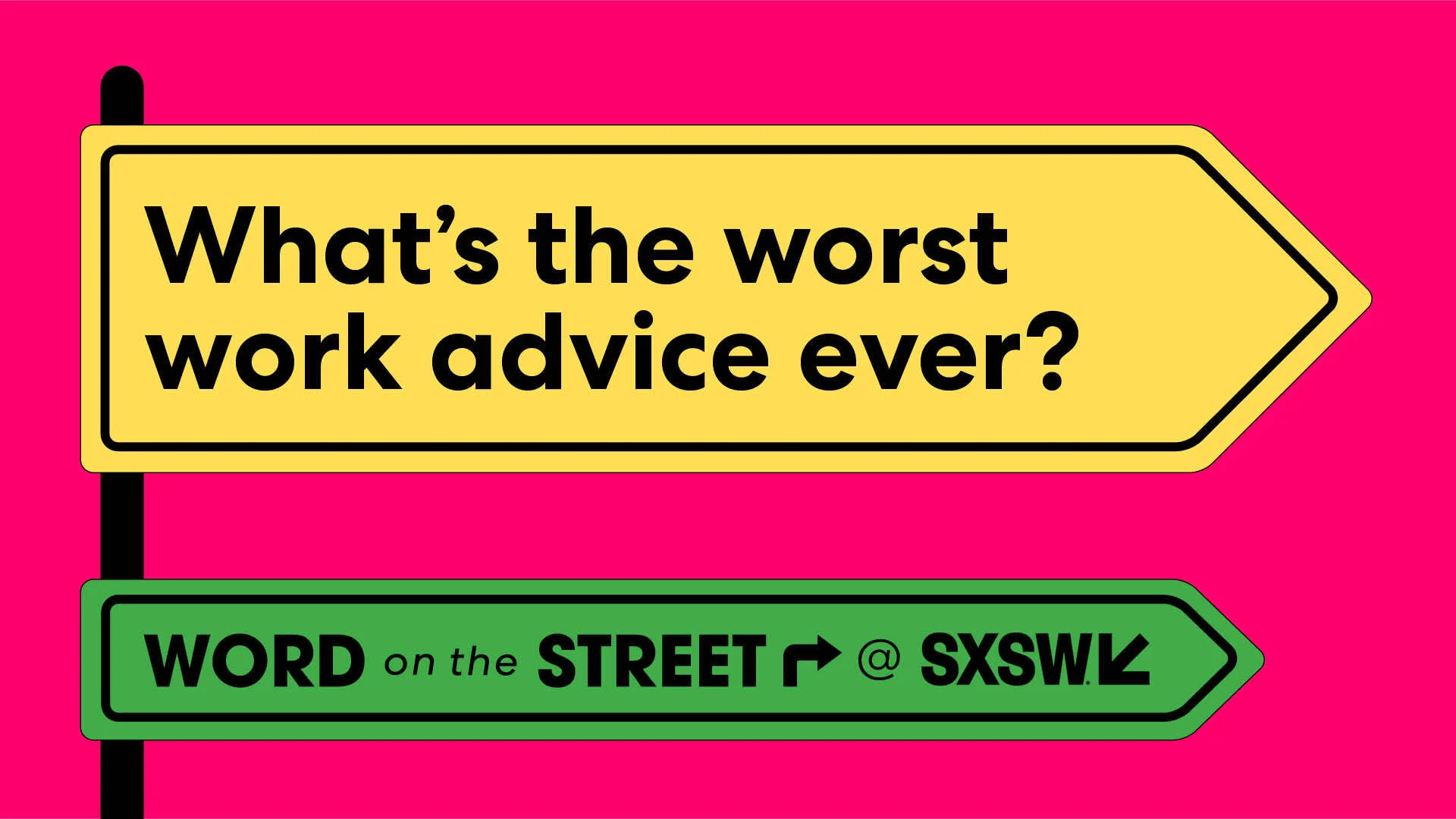 SXSW attendees share the worst work advice they've ever received - Fast ...