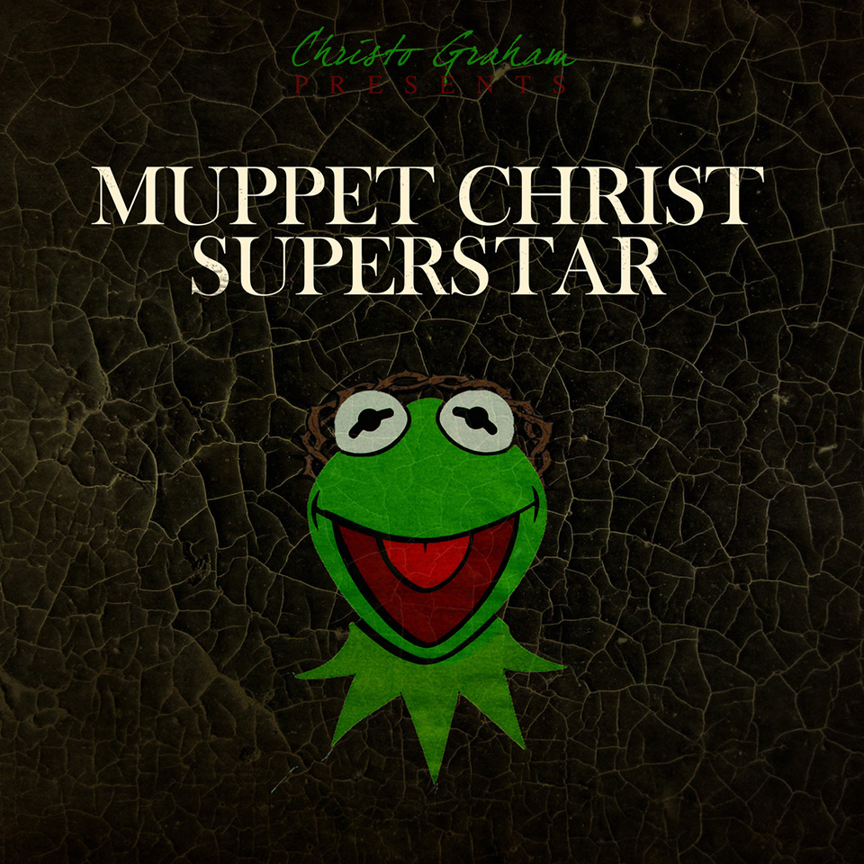 "Muppet Christ Superstar"-The Inevitable Mashup Of The Muppets And ...