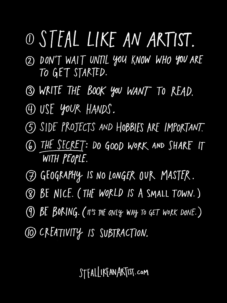 10 Steps To Stealing Your Way To Creative Success - Fast Company