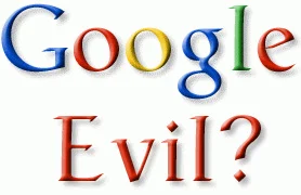 Is Google Destined to Be Evil? - Fast Company