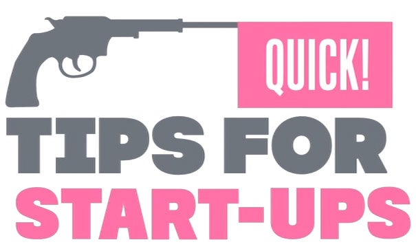 Work Smart: 4 Tips For Startups - Fast Company
