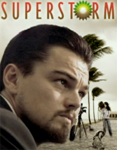 Superstorm: The Worst Leonardo DiCaprio Movie Never Made - Fast Company