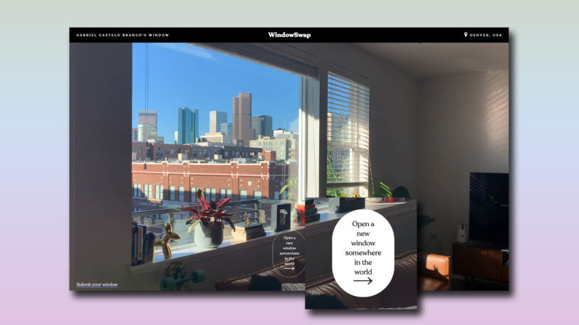 Tired of being stuck at home? This website lets you peek out of windows ...