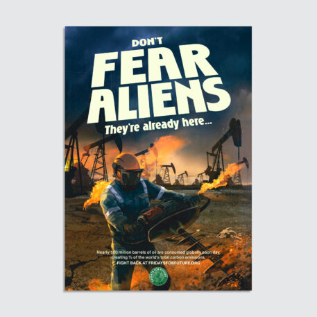 'The aliens are already here': A new campaign urges people to fear the ...