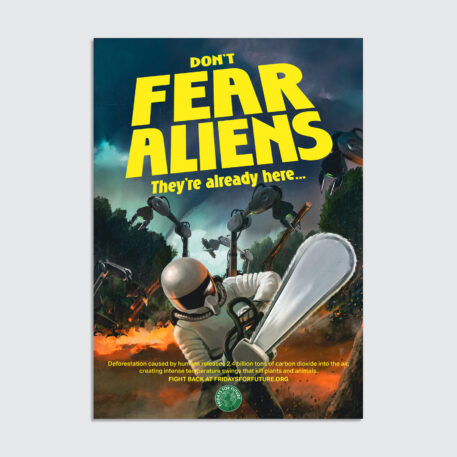 'The aliens are already here': A new campaign urges people to fear the ...